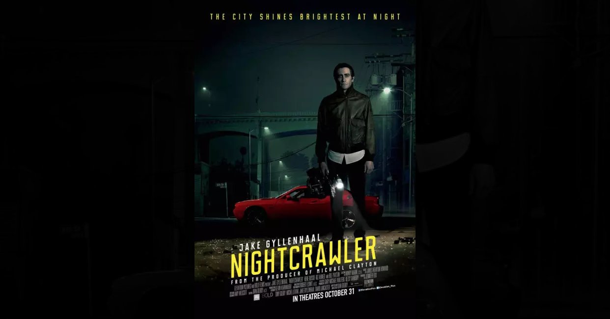 Nightcrawler Business Quotes