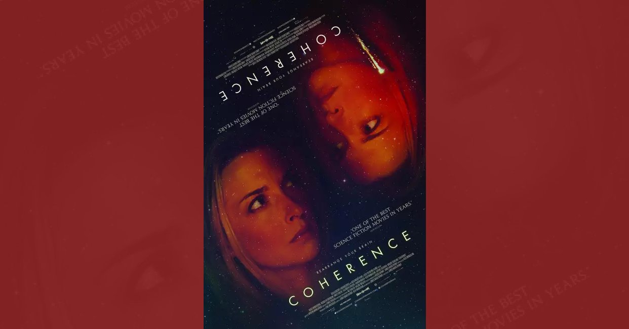 Coherence (2013) quotes