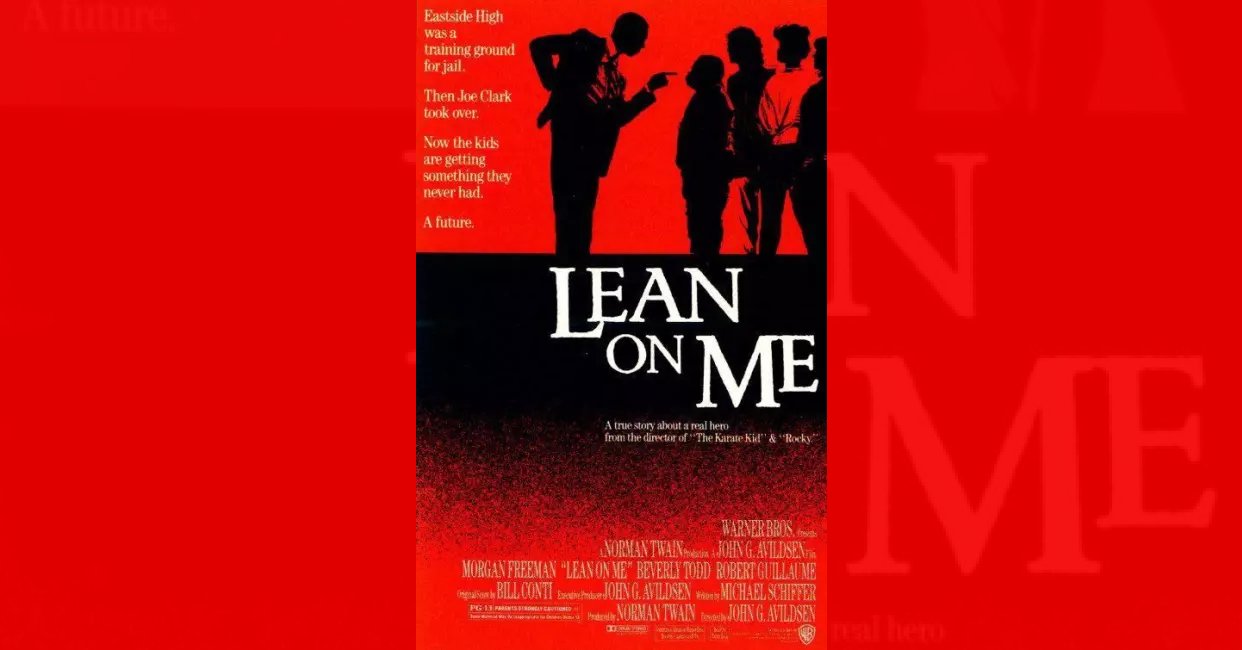 Lean on Me (1989) questions and answers